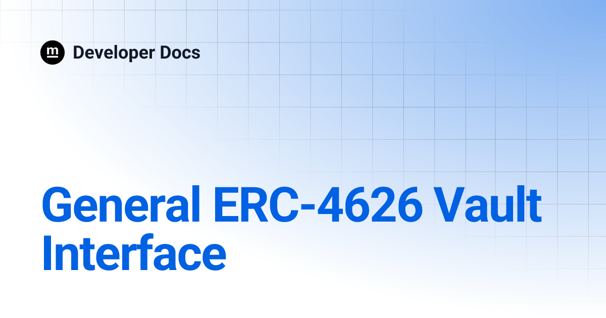 General ERC-4626 Vault Interface | Developer Docs